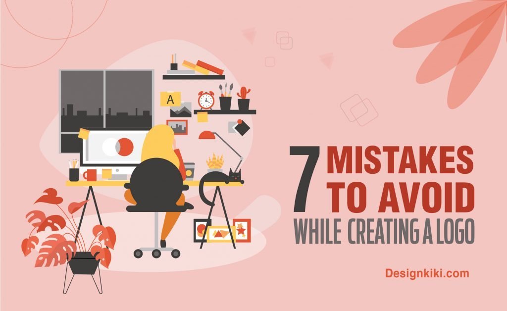 7 Mistakes to Avoid While Creating a Logo - Branding and Design Articles