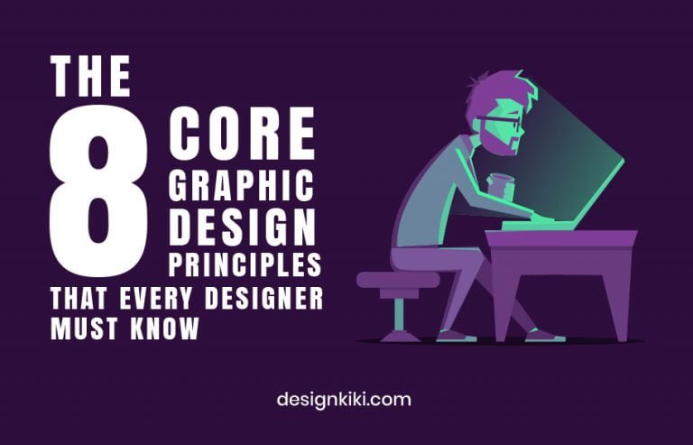 The 8 Core Graphic Design Principles That Every Designer Must Know